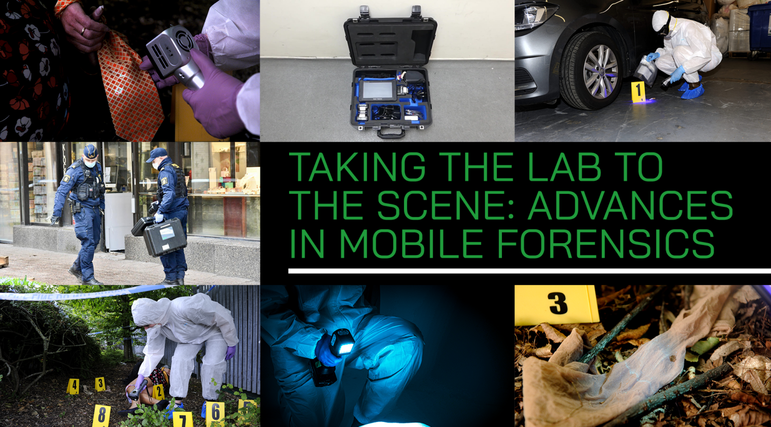 Webinar - Taking the Lab to the Scene: Advances in Mobile Forensics ...